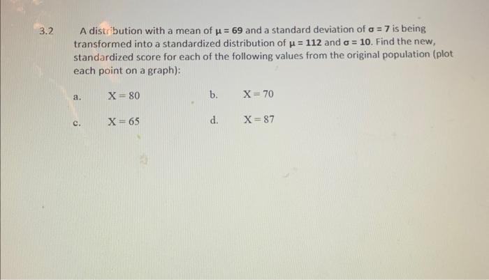Solved A distr bution with a mean of μ=69 and a standard | Chegg.com