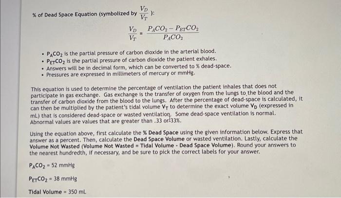 Solved % of Dead Space Equation (symbolized by VTVD ): | Chegg.com