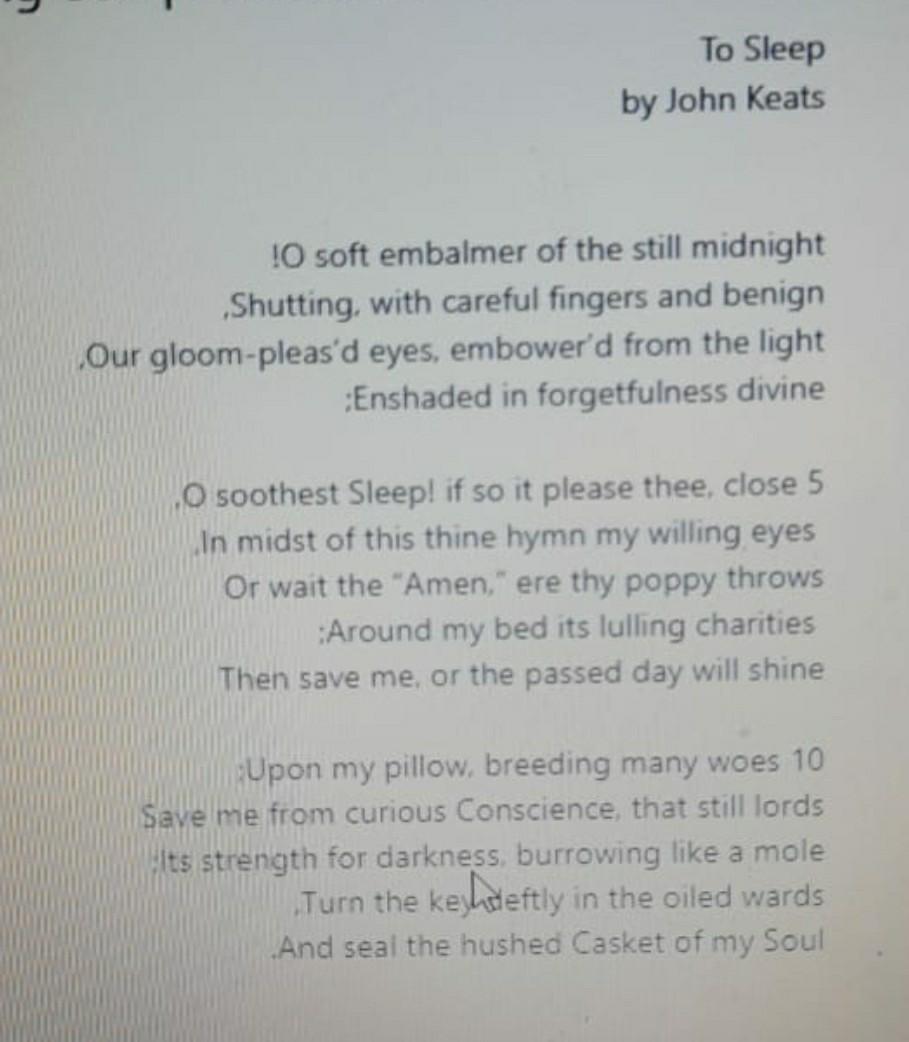 Solved To Sleep by John Keats !O soft embalmer of the still | Chegg.com