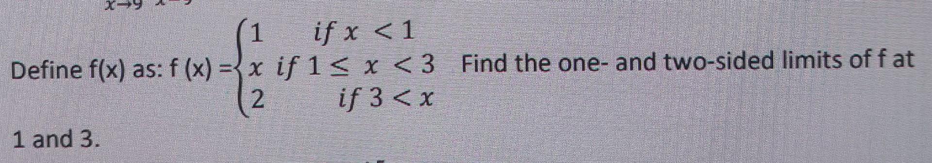 Solved Define f(x) as: f(x)=⎩⎨⎧1x2 if x