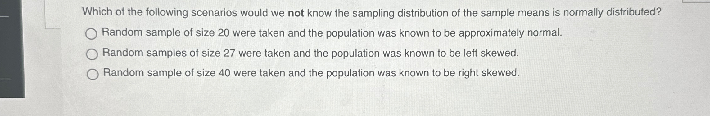 Solved Which of the following scenarios would we not know | Chegg.com