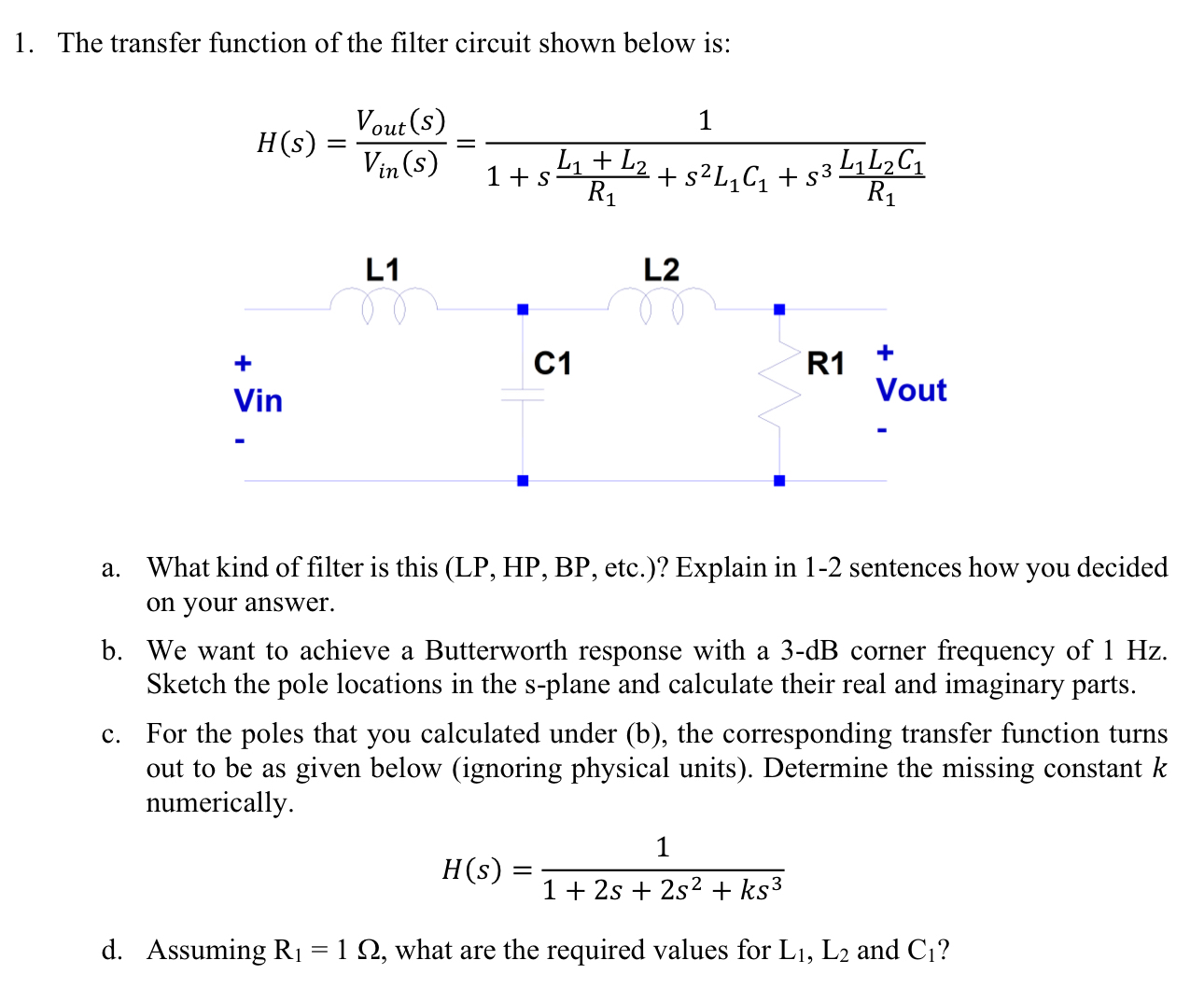 Solved Solve all parts but For part b) ﻿solve for 1 ﻿rad/sec | Chegg.com