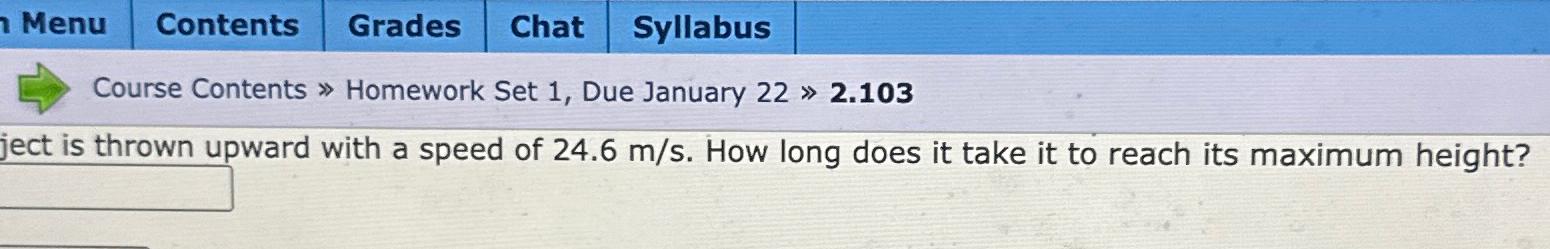 Solved ject is thrown upward with a speed of 24.6ms. ﻿How | Chegg.com