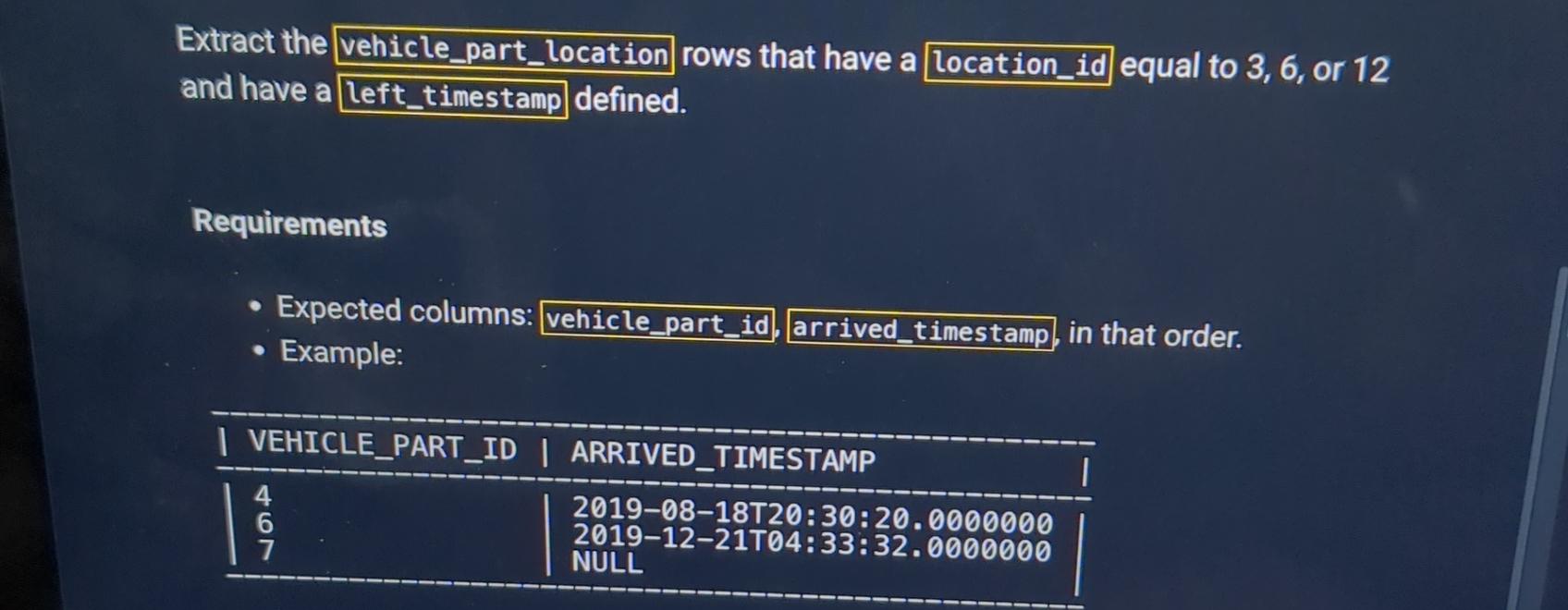 Solved Extract the vehicle_part_location rows that have a | Chegg.com