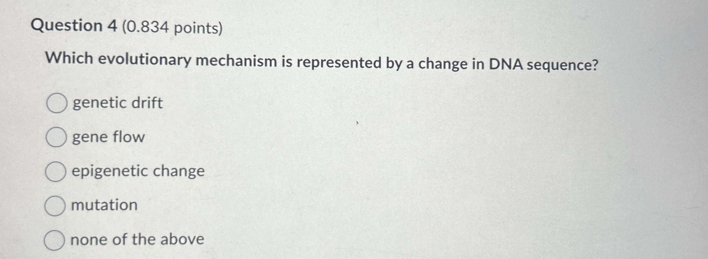Solved Question 4 ( 0.834 ﻿points)Which evolutionary | Chegg.com