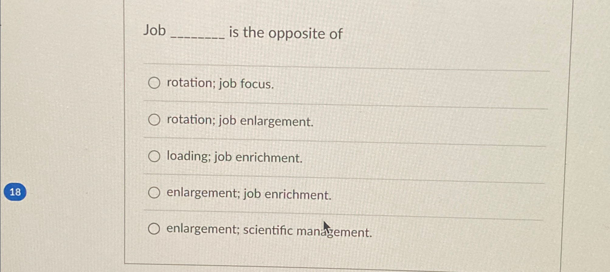 Solved Job ﻿is the opposite ofrotation; job | Chegg.com