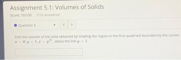 Solved Assignment 5.1: Volumes of Solids Score: 70/100 | Chegg.com