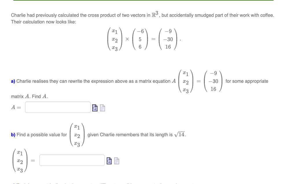 Solved Charlie had previously calculated the cross product | Chegg.com