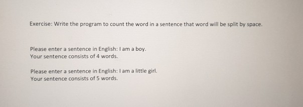 Solved Exercise: Write the program to count the word in a | Chegg.com