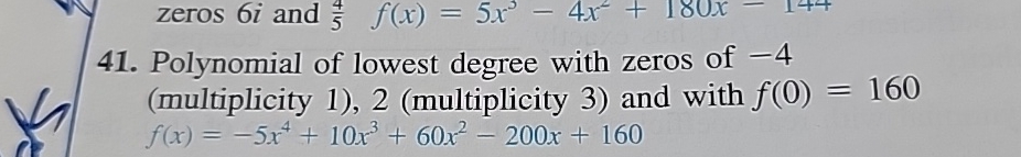Solved Polynomial of lowest degree with zeros of | Chegg.com