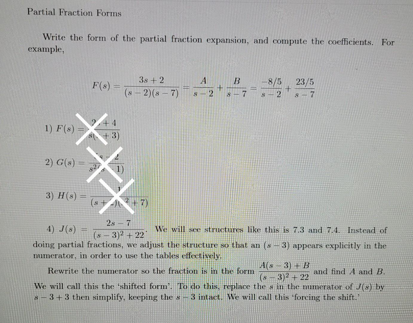 Solved Partial Fraction Forms Write the form of the partial | Chegg.com