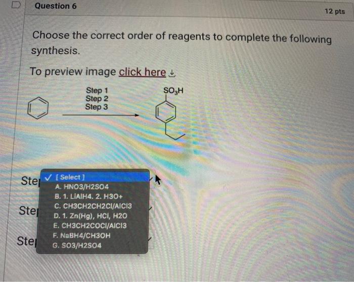 Solved Choose the correct order of reagents to complete the | Chegg.com