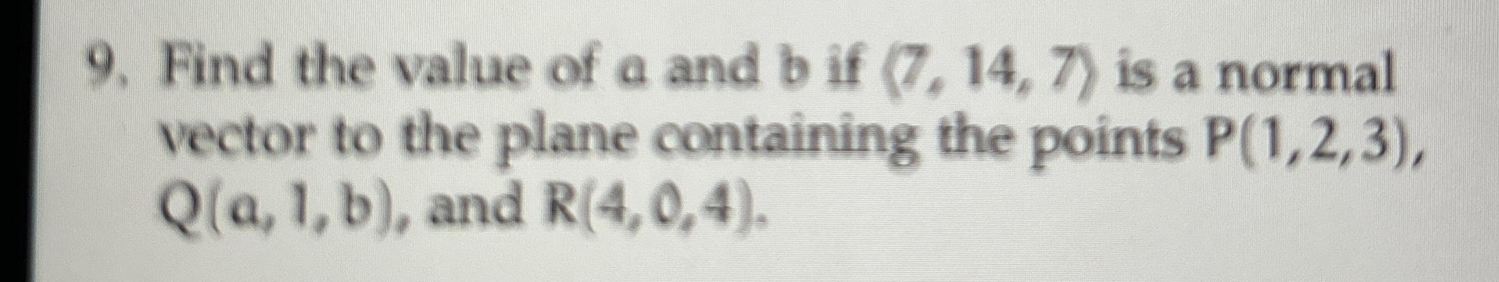 Solved Find the value of a and b ﻿if (7,14,7) ﻿is a normal | Chegg.com