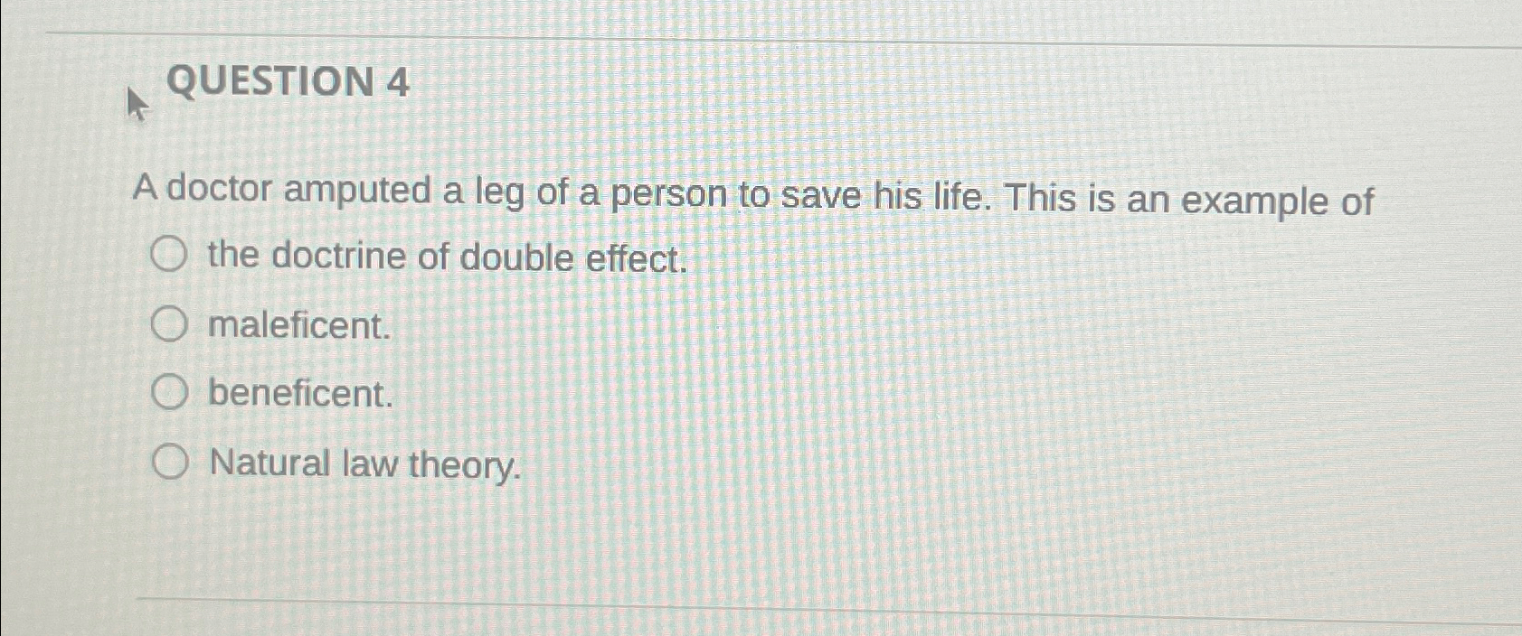 Solved QUESTION 4A doctor amputed a leg of a person to save | Chegg.com