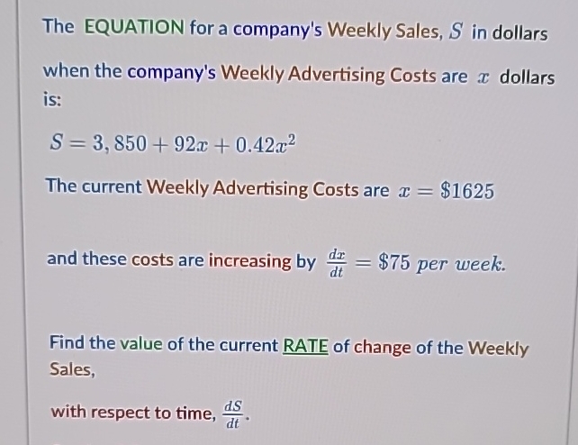 Solved The EQUATION for a company's Weekly Sales, S ﻿in | Chegg.com