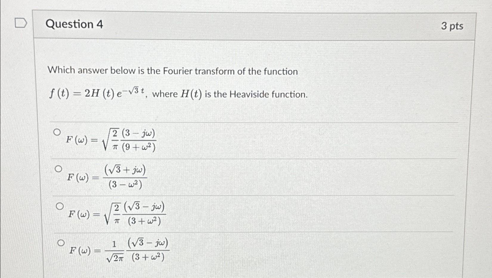 Solved Question 43 ﻿ptswhich Answer Below Is The Fourier 