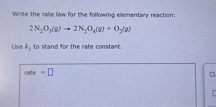Solved Write the rate law for the following elementary | Chegg.com
