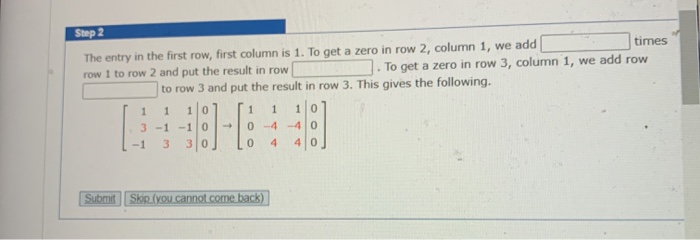 Solved Step 2 times The entry in the first row, first column | Chegg.com