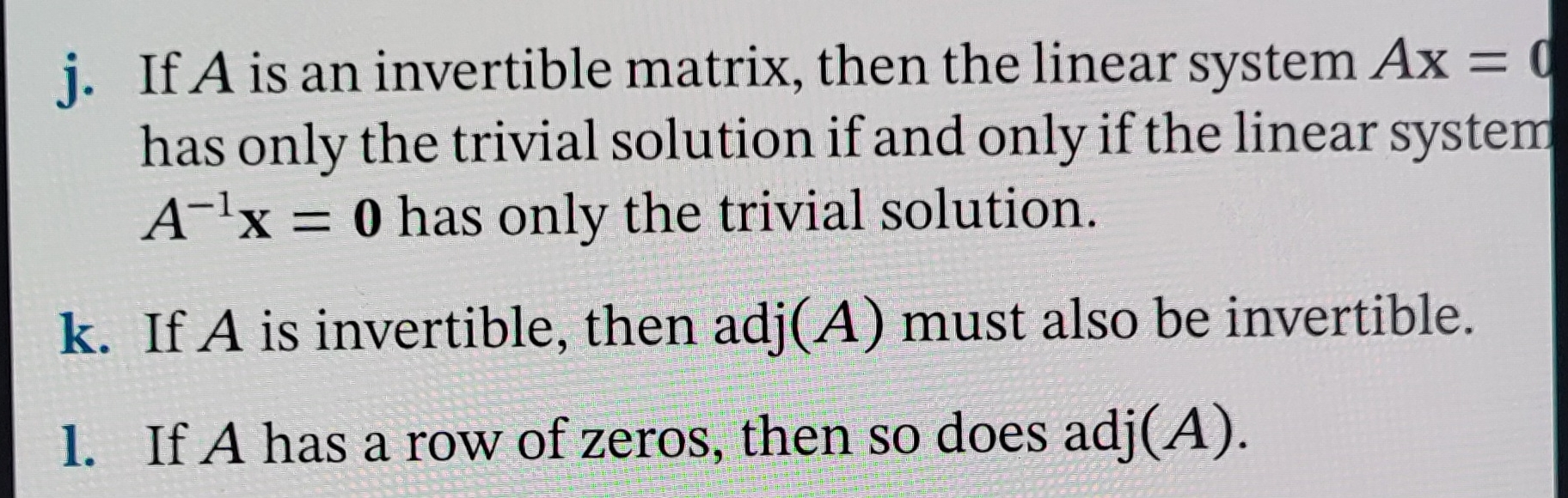 Solved j. ﻿If A ﻿is an invertible matrix, then the linear | Chegg.com