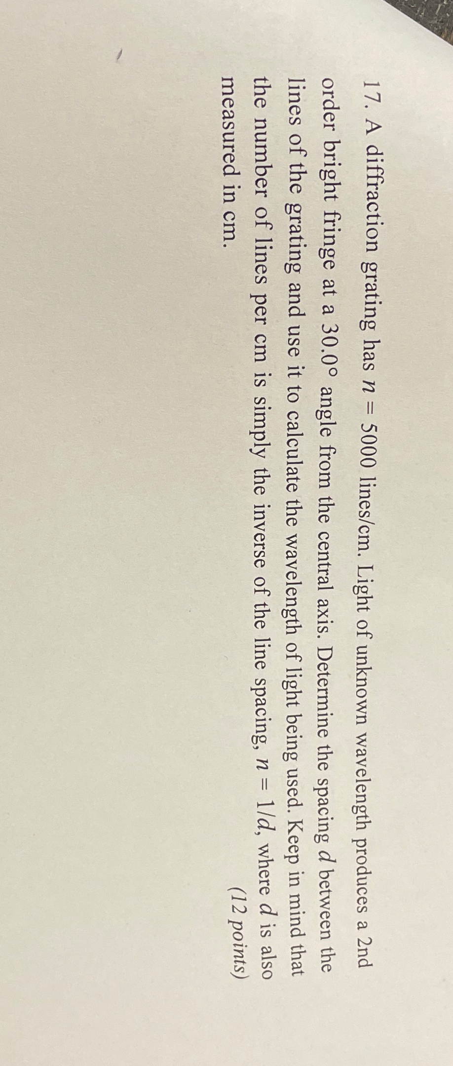 Solved A diffraction grating has n=5000 ﻿lines/cm. ﻿Light of | Chegg.com