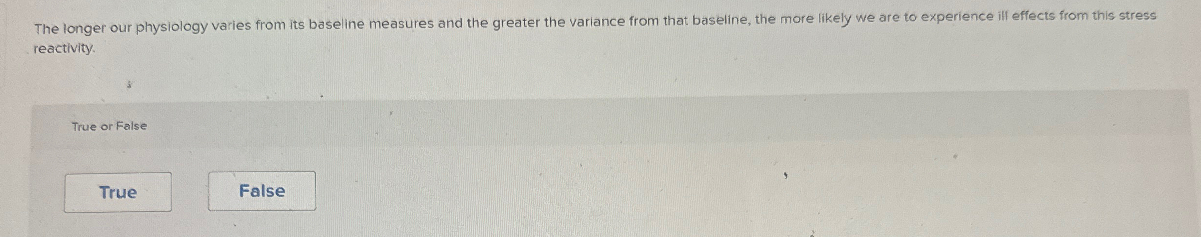 Solved The longer our physiology varies from its baseline | Chegg.com