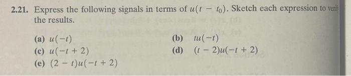 Solved Express the following signals in terms of u(t-to). | Chegg.com