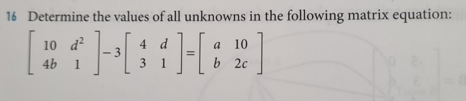 Solved 16 ﻿Determine the values of all unknowns in the | Chegg.com