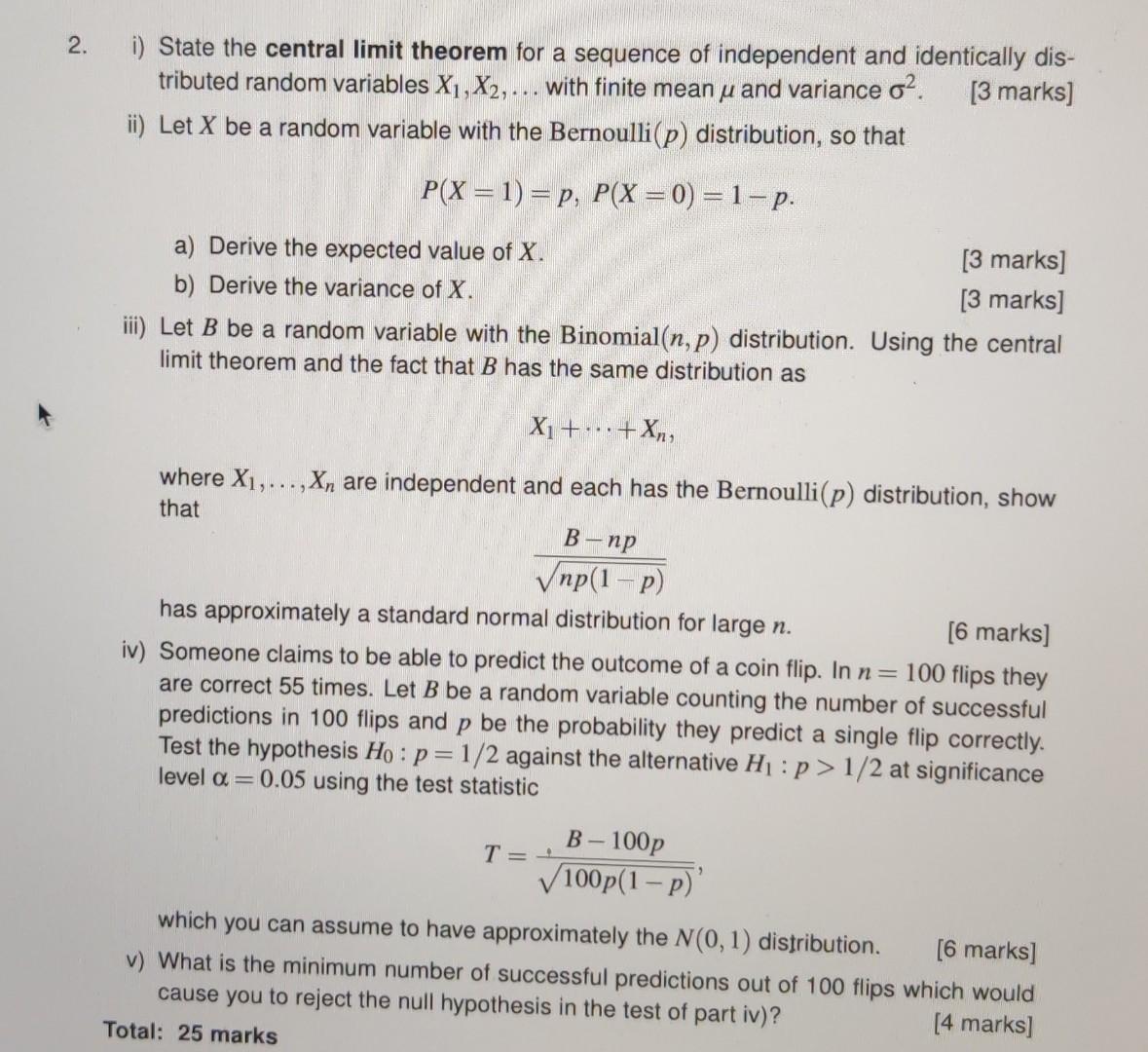 Solved 2. i) State the central limit theorem for a sequence | Chegg.com