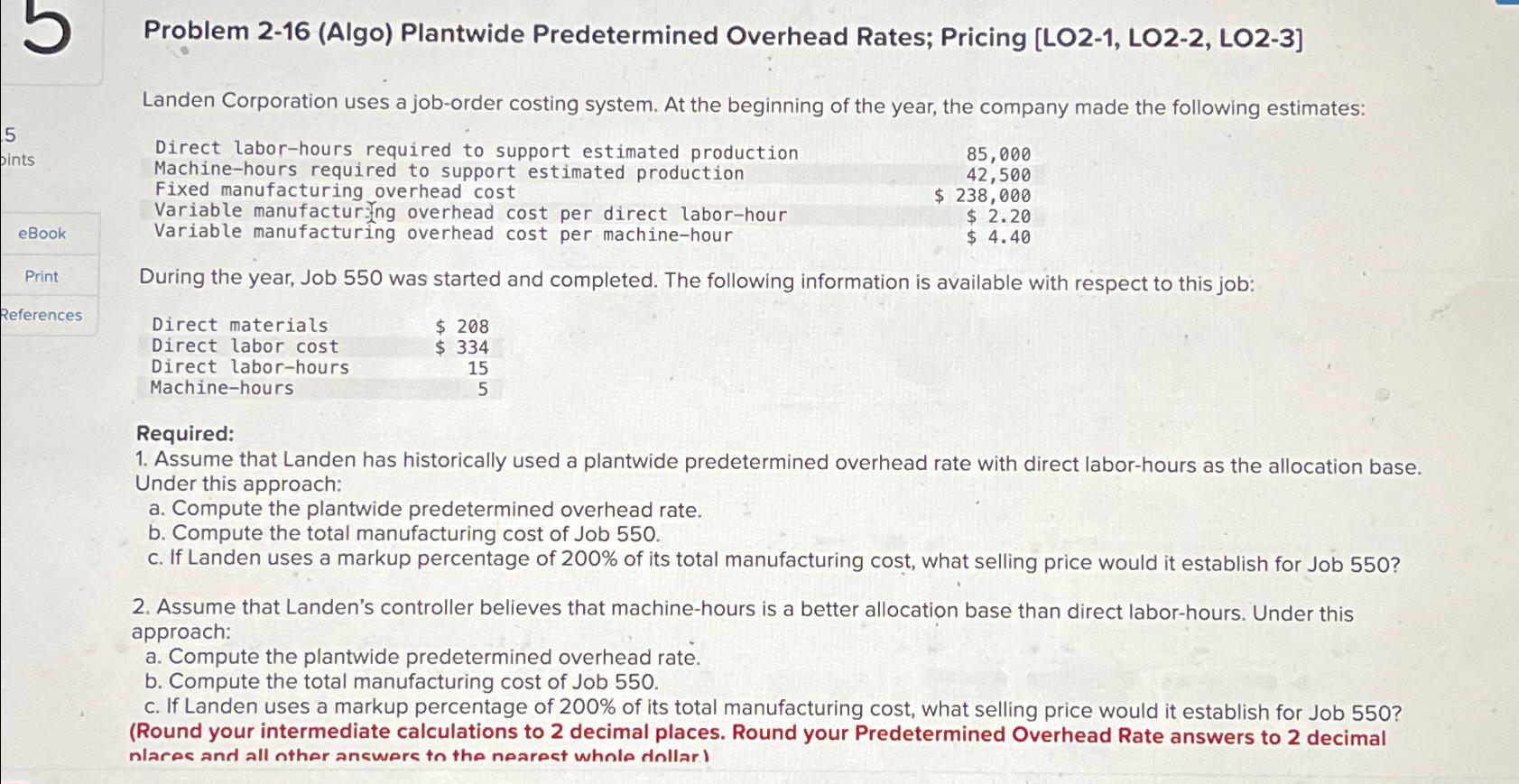 Solved Problem 2-16 (Algo) ﻿Plantwide Predetermined Overhead | Chegg.com