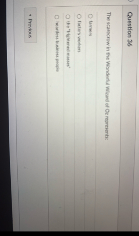 Solved Question 36The scarecrow in the Wonderful Wizard of | Chegg.com