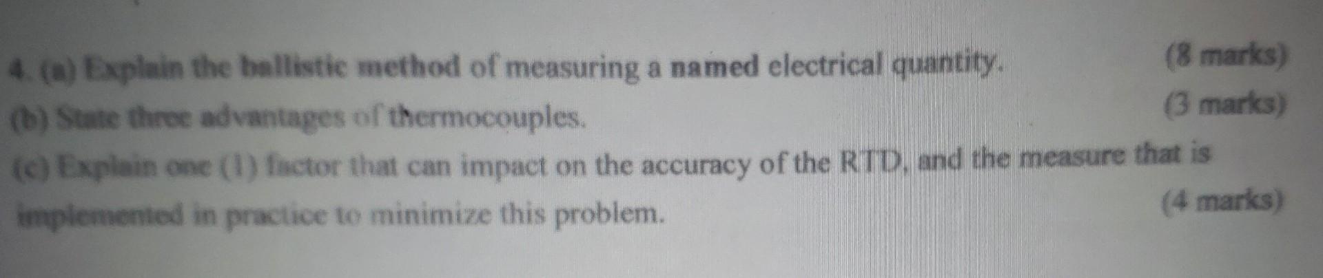 Solved 4 A Explain The Ballistic Method Of Measuring A