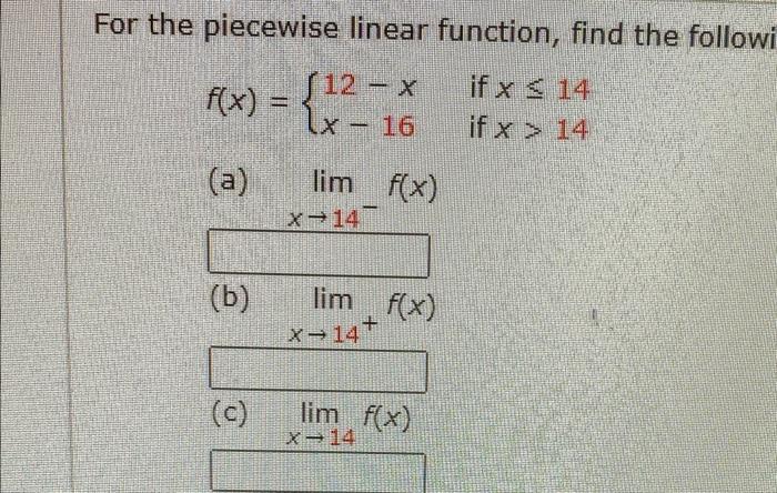 Solved For the piecewise linear function, find the followi | Chegg.com