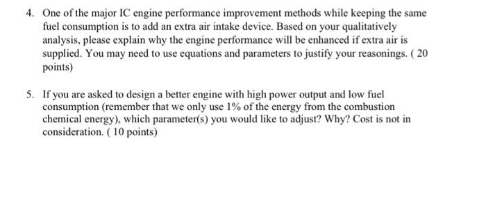 Solved 4. One of the major IC engine performance improvement | Chegg.com