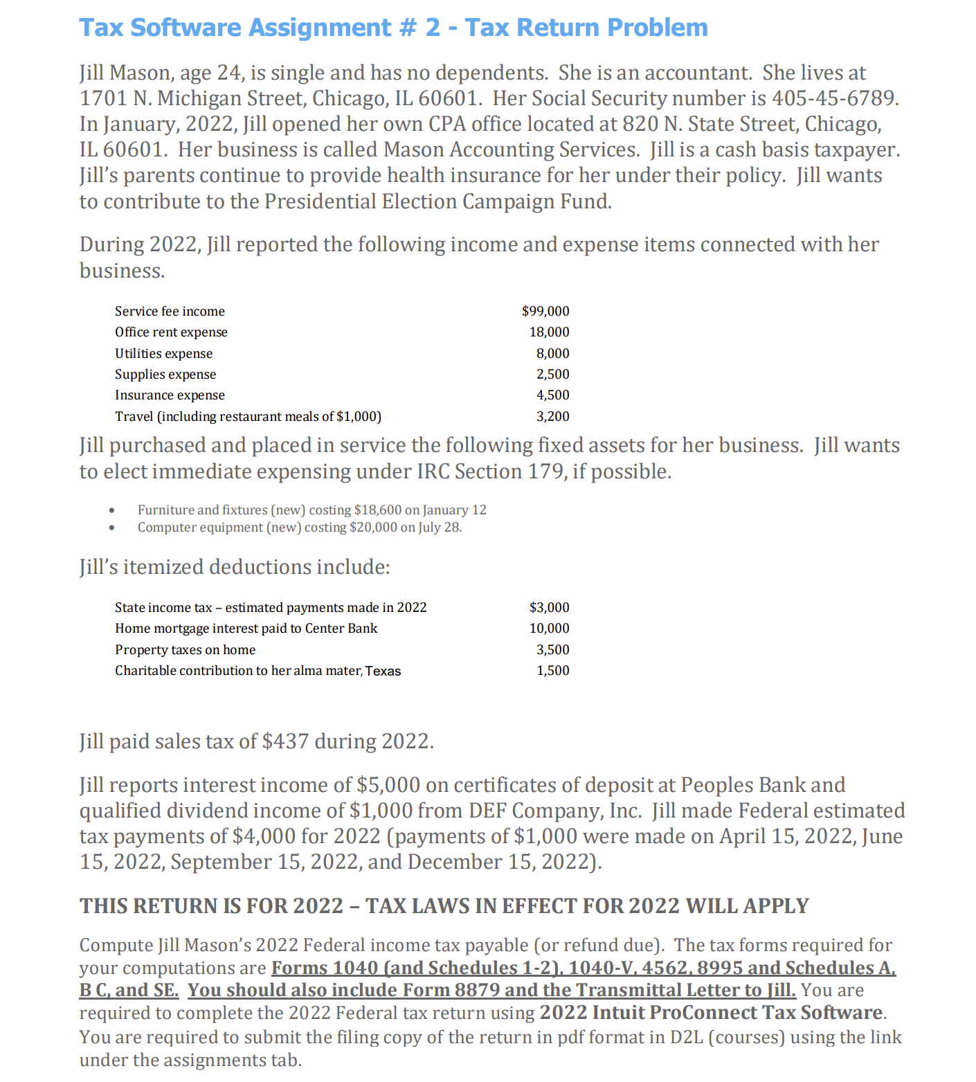 Solved Tax Software Assignment # 2 - ﻿Tax Return ProblemJill | Chegg.com