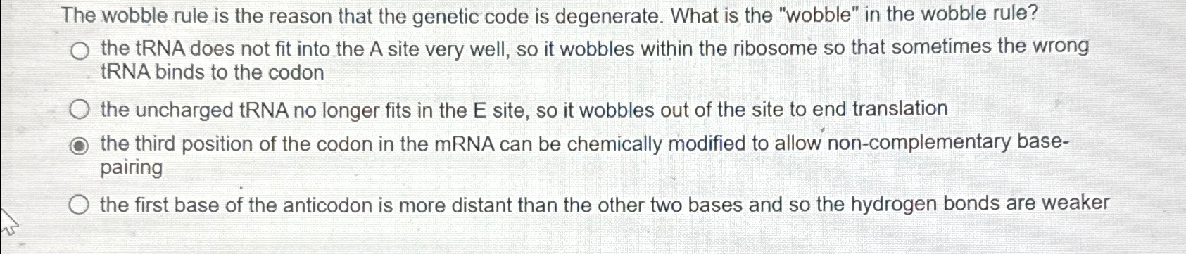 Solved The wobble rule is the reason that the genetic code | Chegg.com