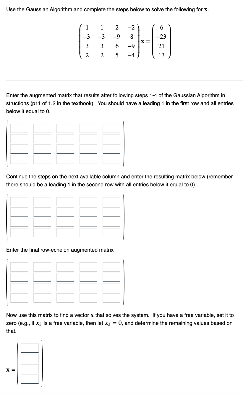 Solved Use the Gaussian Algorithm and complete the steps | Chegg.com