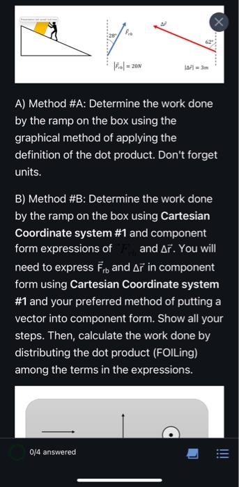 Solved Work (symbol: W) can be defined as the dot product | Chegg.com