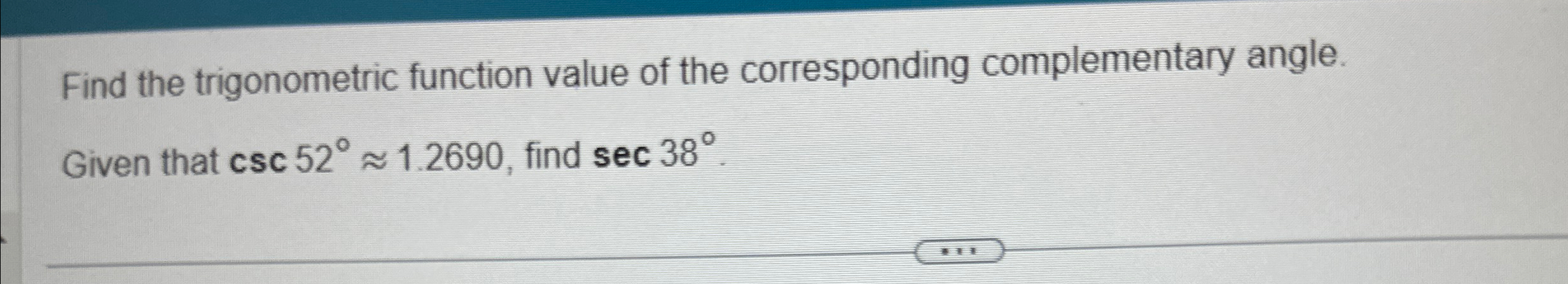 Solved Find the trigonometric function value of the | Chegg.com