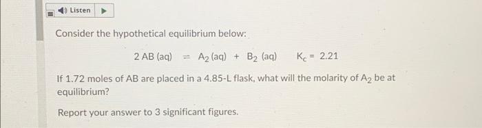 Solved Listen Consider the hypothetical equilibrium below: 2 | Chegg.com