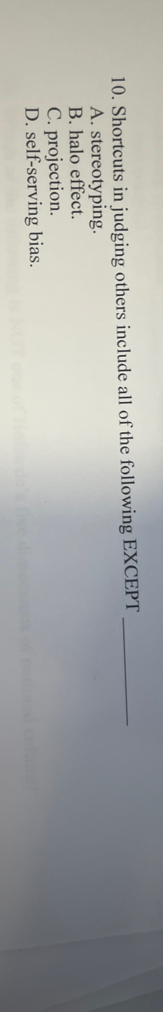 Solved Shortcuts in judging others include all of the | Chegg.com