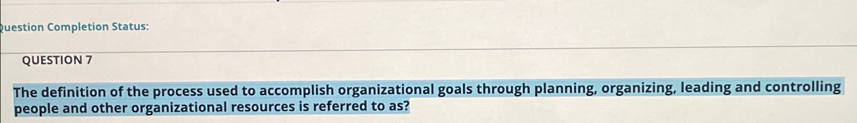 Solved Question Completion Status:QUESTION 7The definition | Chegg.com