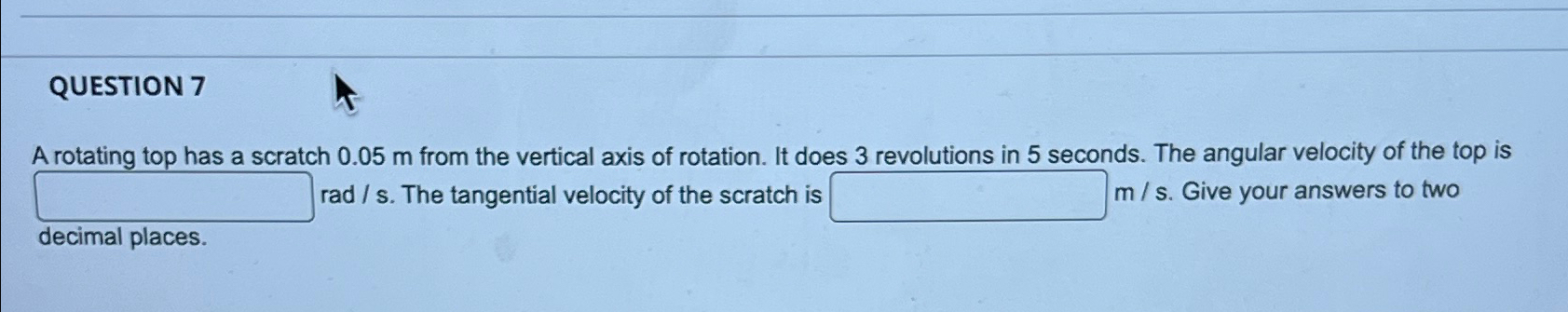 Solved QUESTION 7A rotatina top has a scratch 0.05m ﻿from | Chegg.com