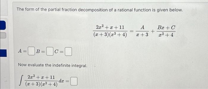 Solved The form of the partial fraction decomposition of a | Chegg.com