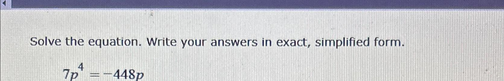 Solved Solve the equation. Write your answers in exact, | Chegg.com
