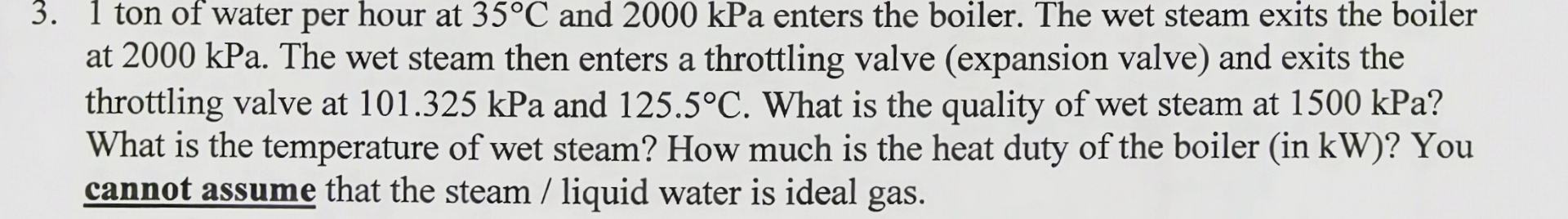 Solved 1 ﻿ton of water per hour at 35°C ﻿and 2000 ﻿kPa | Chegg.com