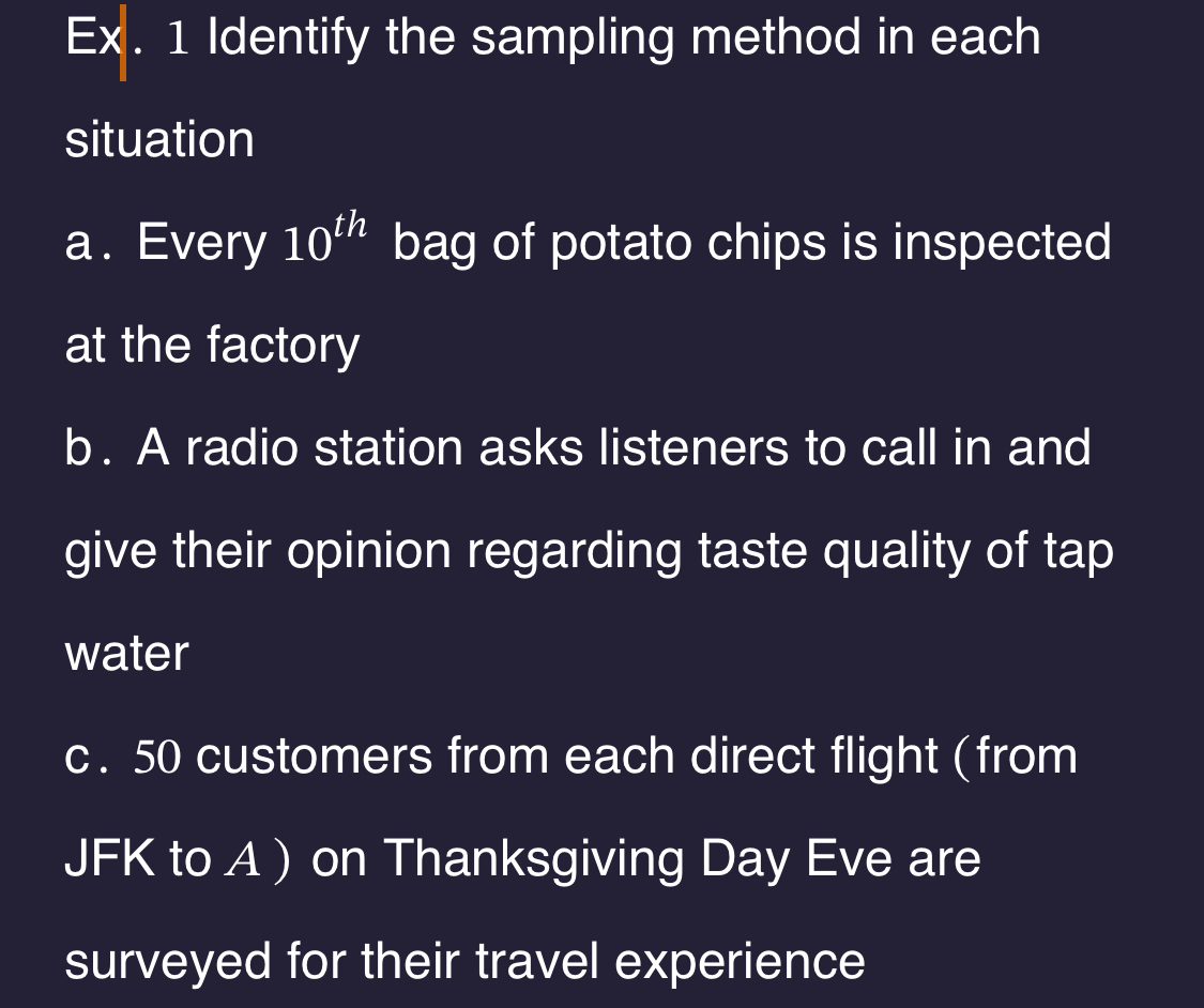 Solved Ex. 1 ﻿Identify the sampling method in each | Chegg.com