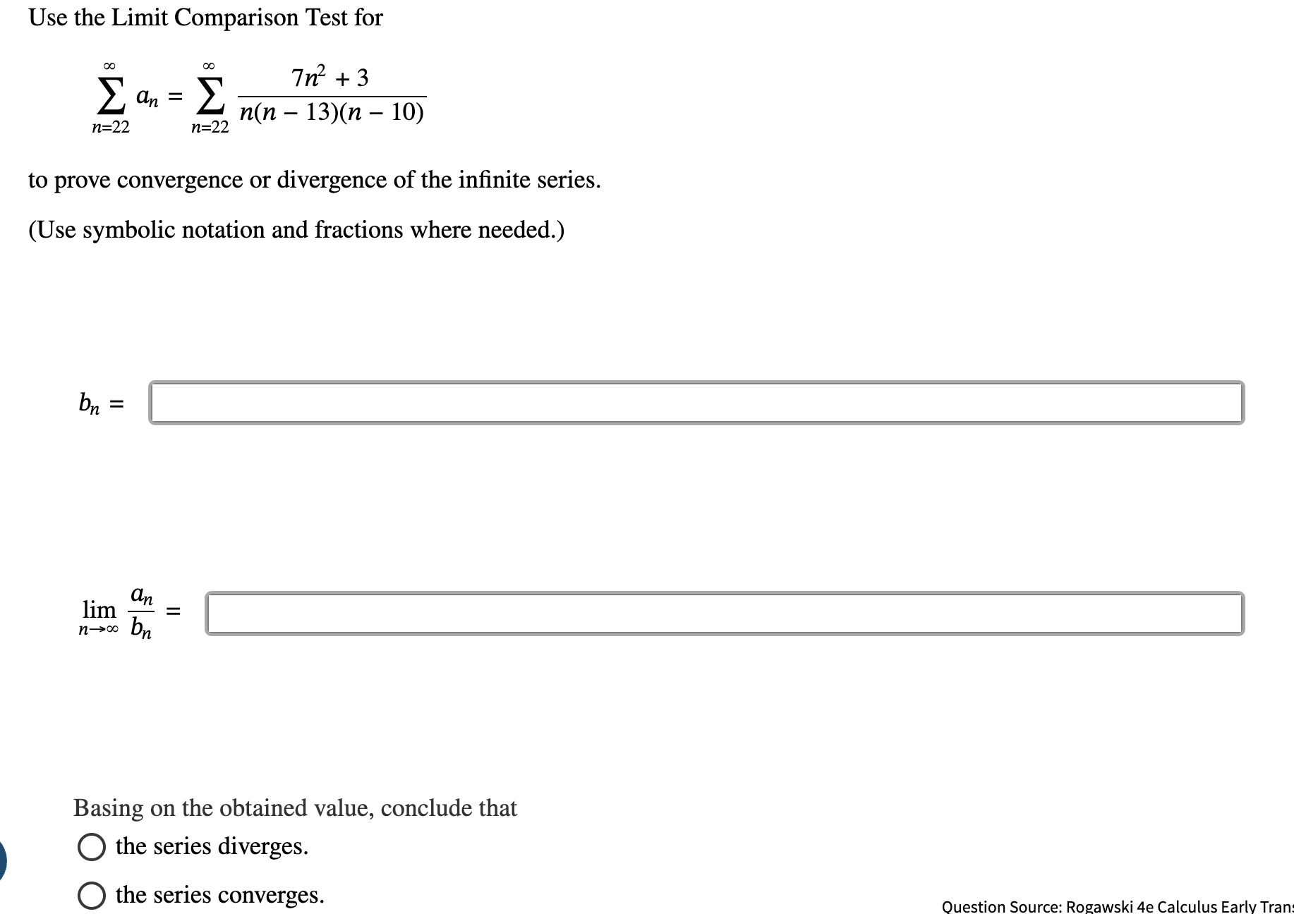 Solved Use The Limit Comparison Test