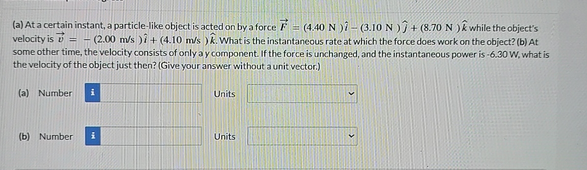 Solved (a) ﻿At a certain instant, a particle-like object is | Chegg.com