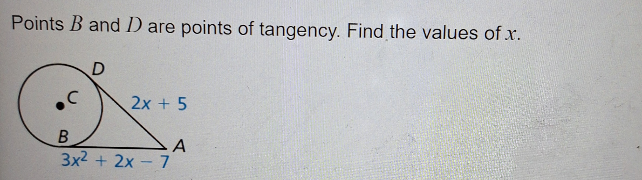 Solved Points B ﻿and D ﻿are points of tangency. Find the | Chegg.com