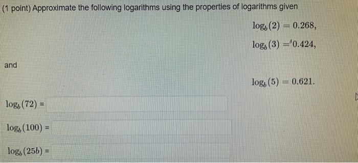 Solved (1 point) Approximate the following logarithms using | Chegg.com